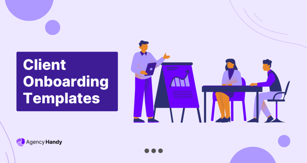 8 Client Onboarding Templates to Perfect Your Onboarding Process