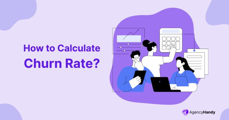 How to Calculate Churn Rate (Formulas, Examples, and Strategies)